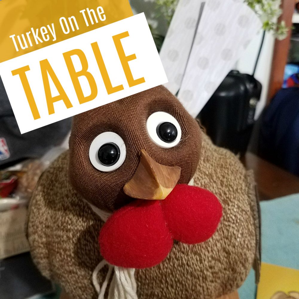 Family Activity: Turkey On The Table - Kellys Thoughts On Things