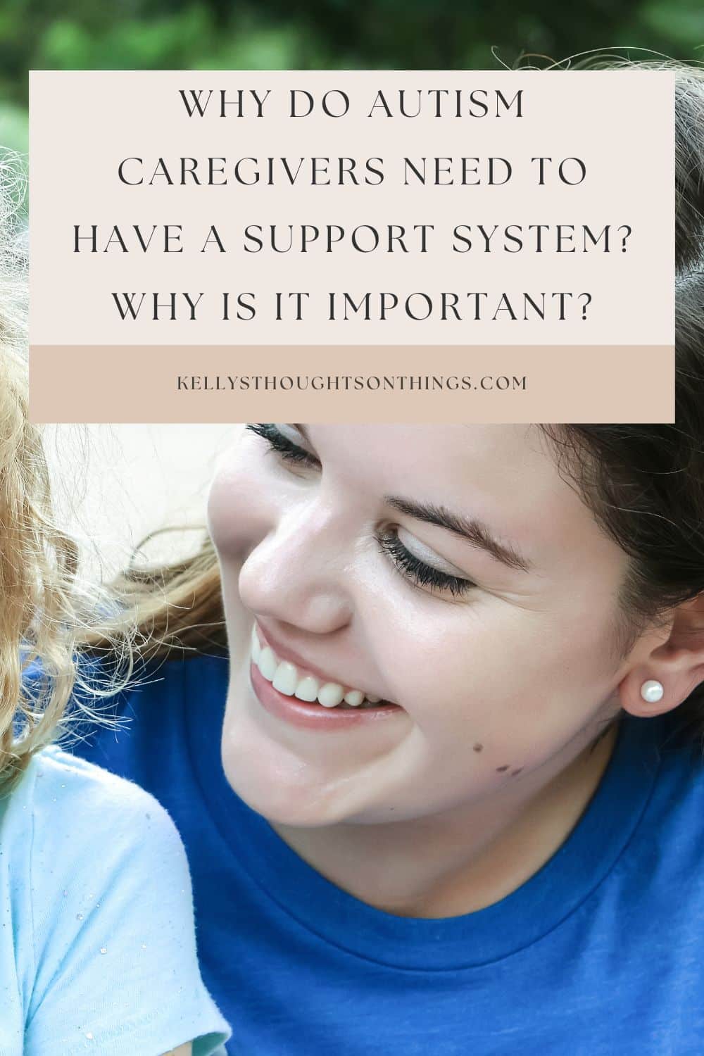 Why Do Autism Caregivers Need to Have a Support System? Why is it ...